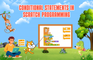Conditional statements in Scratch programming | Codingal