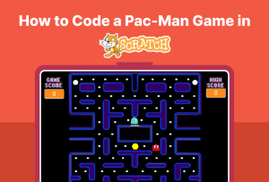 How to Code a Pac-Man Game in Scratch | Codingal