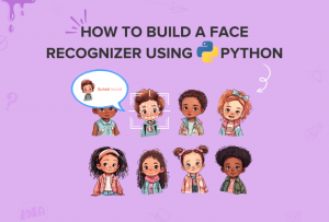How To Build A Face Recognition App With Python? - Codingal