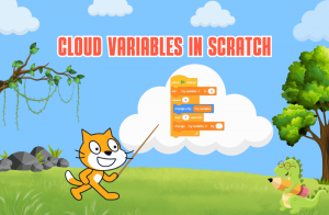 How do cloud variables work on scratch? - Codingal